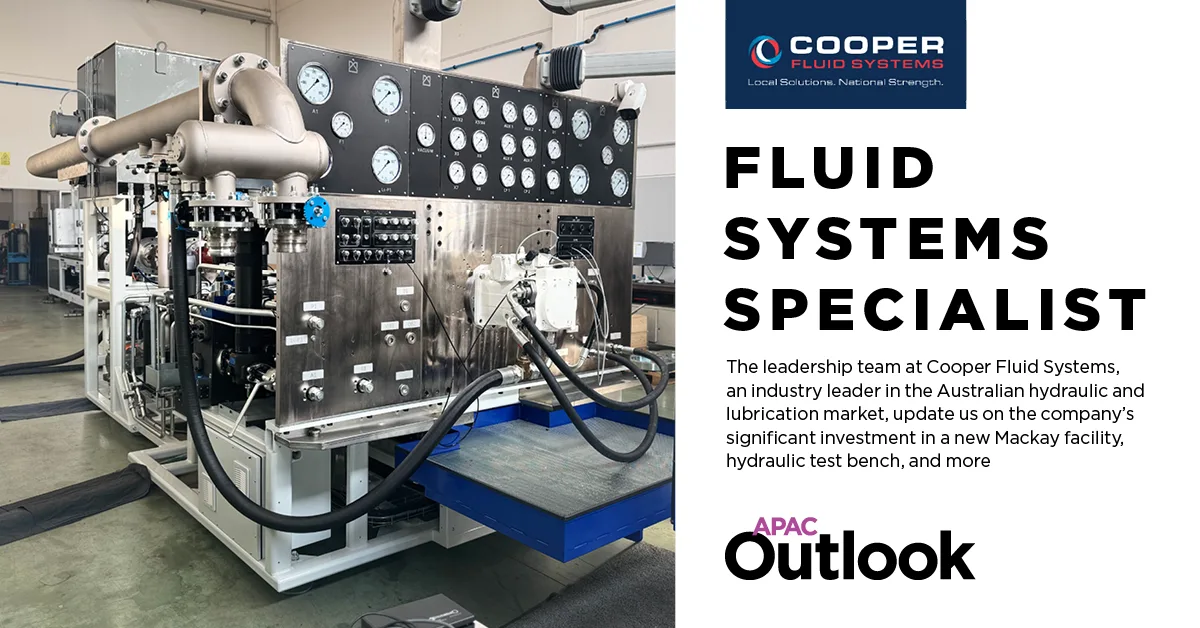 Cooper Fluid Systems : Fluid Systems Specialist - APAC Outlook Magazine