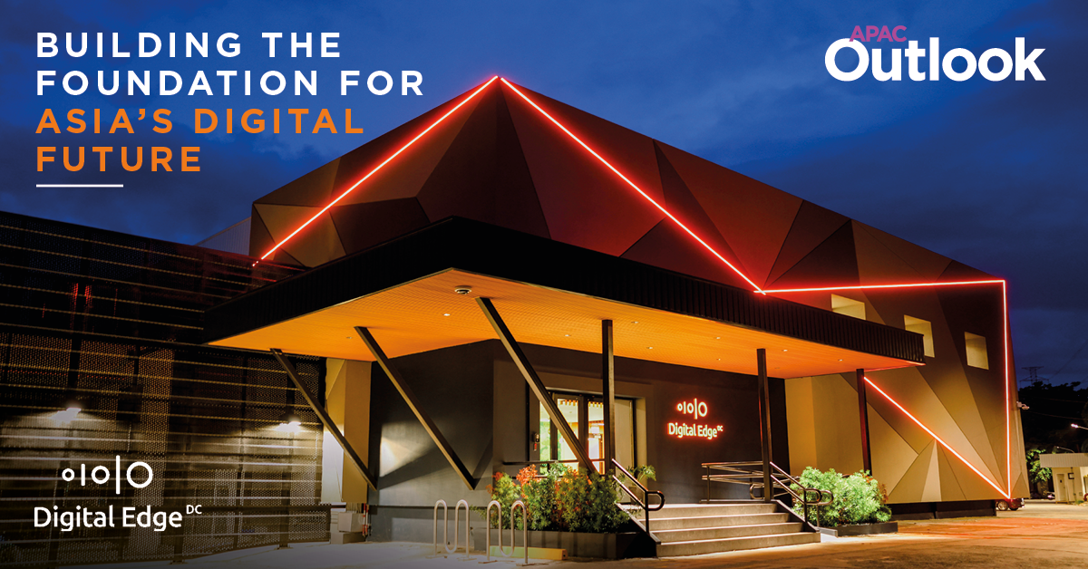 Digital Edge DC : Building the Foundation for Asia’s Digital Future