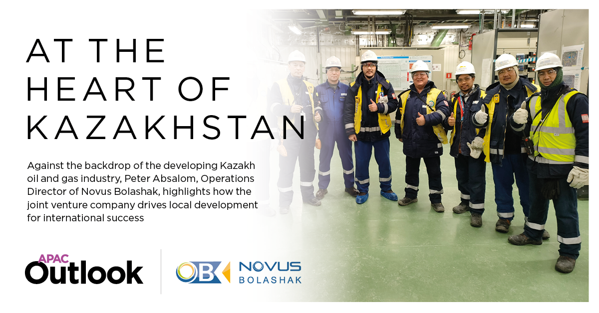 Novus Bolashak : At the Heart of Kazakhstan - APAC Outlook Magazine