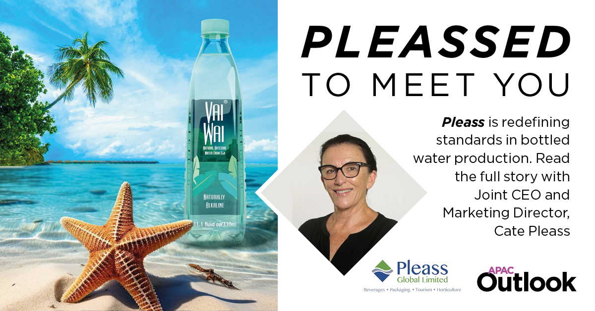 Pleass : Pleassed to Meet You - APAC Outlook Magazine