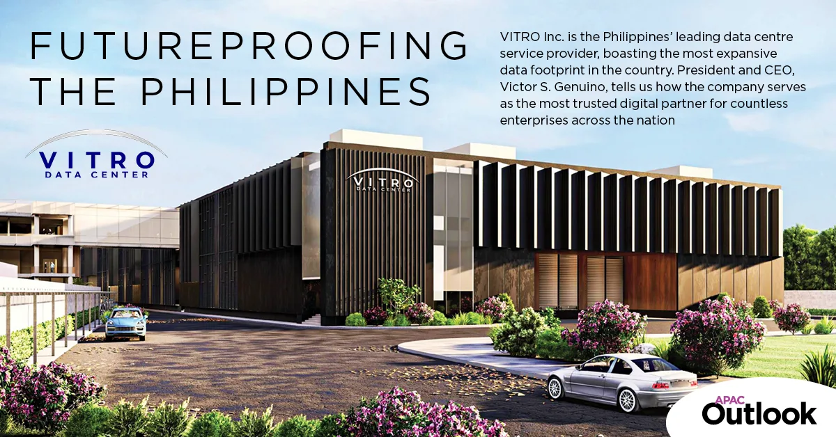 VITRO Inc. : Futureproofing the Philippines - APAC Outlook Magazine