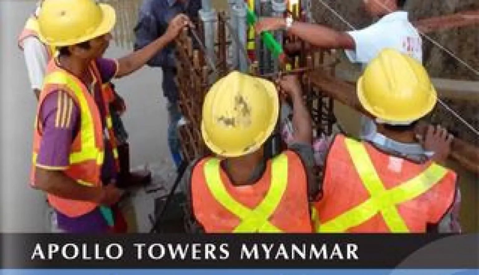 Apollo Towers Myanmar : World-Class Tower Proposition - APAC Outlook Magazine