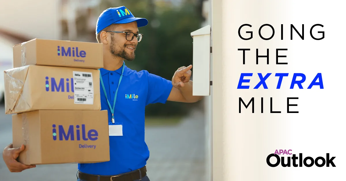 iMile Delivery : Going the Extra Mile - APAC Outlook Magazine
