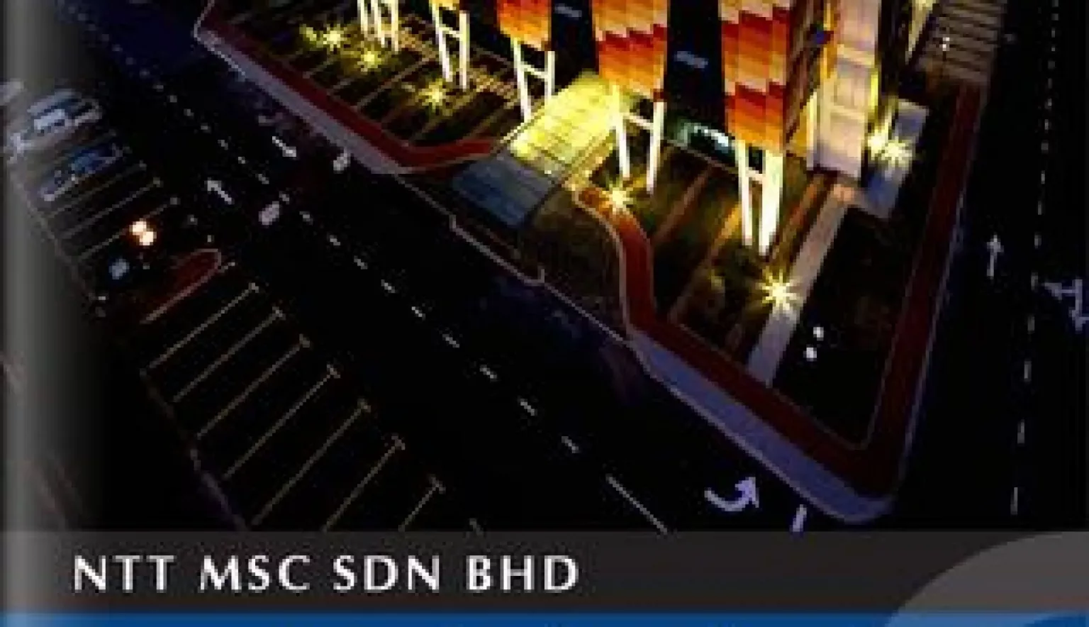 NTT MSC Sdn Bhd : Fulfilling Global Cloud Visions - APAC Outlook Magazine